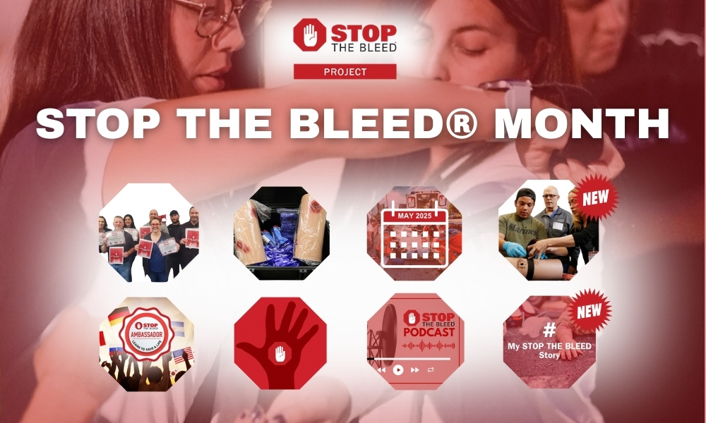STOP THE BLEED® Month 2025: A Decade of Empowering People to Save Lives – Stop the Bleed Project