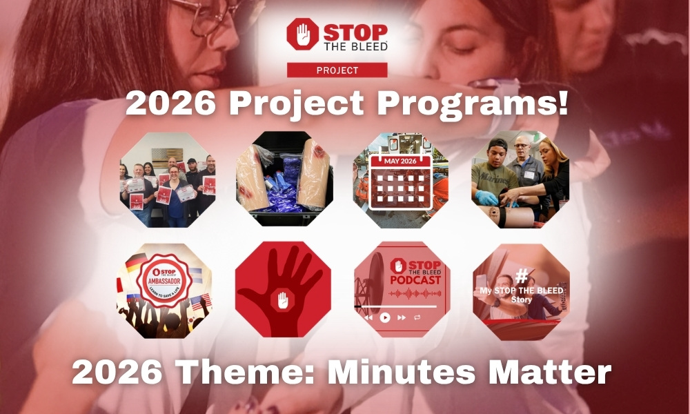 Minutes Matter: STOP THE BLEED® Day 2026 Theme and This Year’s Programs ...